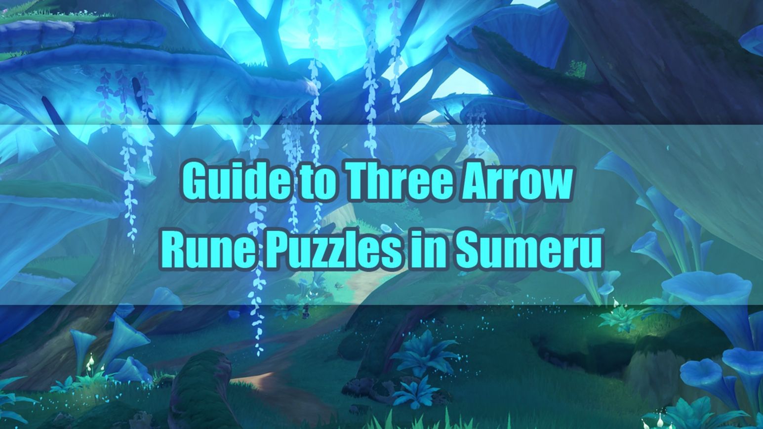 Guide to Three Arrow Rune Puzzles in Sumeru Genshin Impact | HoYoLAB