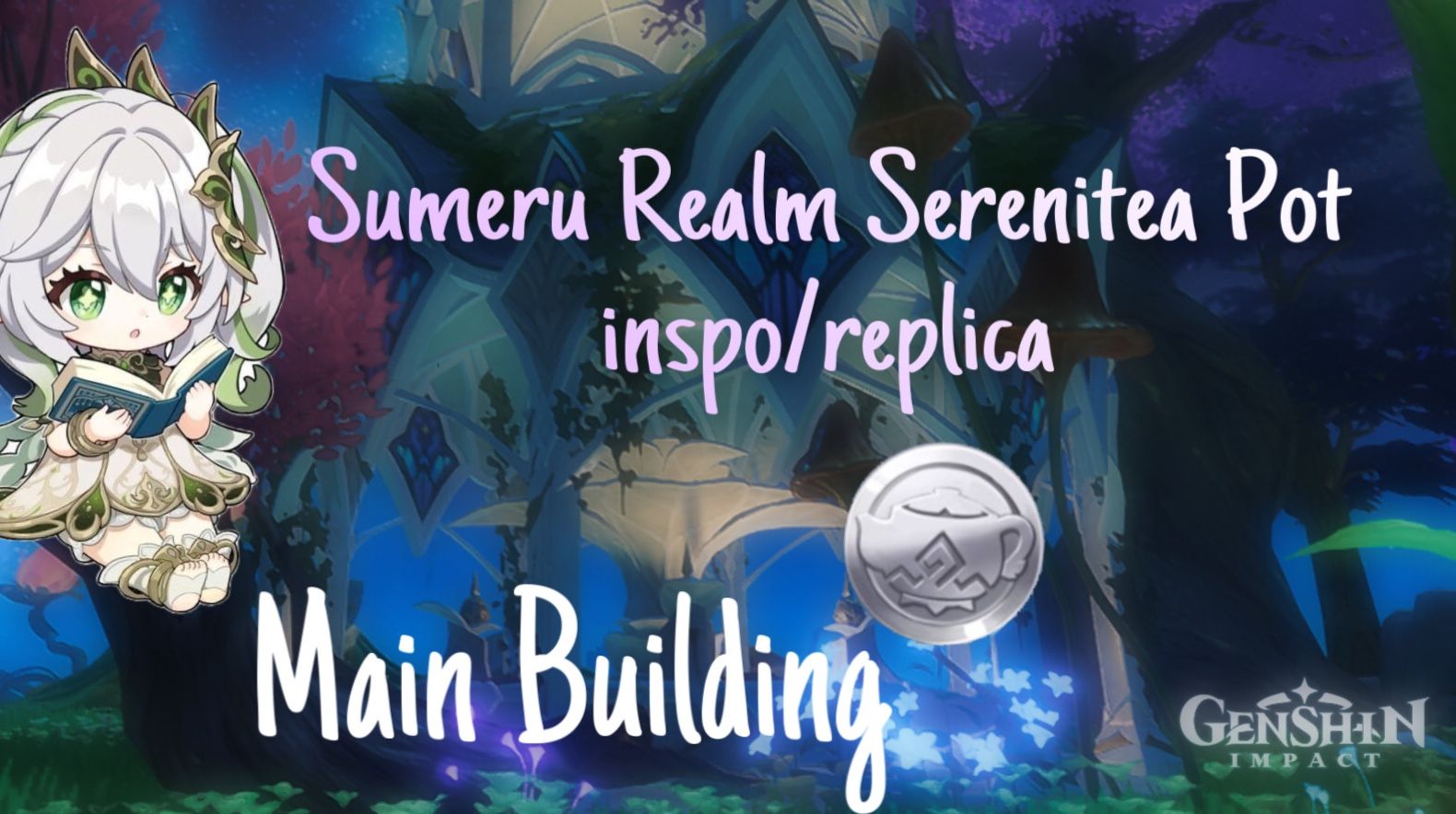 “Fairy Garden” Sumeru Realm: replicas Genshin Impact | HoYoLAB