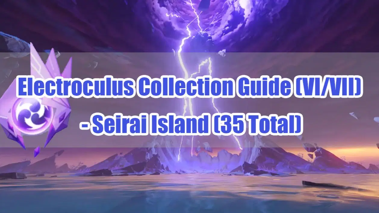 Electroculus Collection Guide Compilation Genshin Impact | HoYoLAB