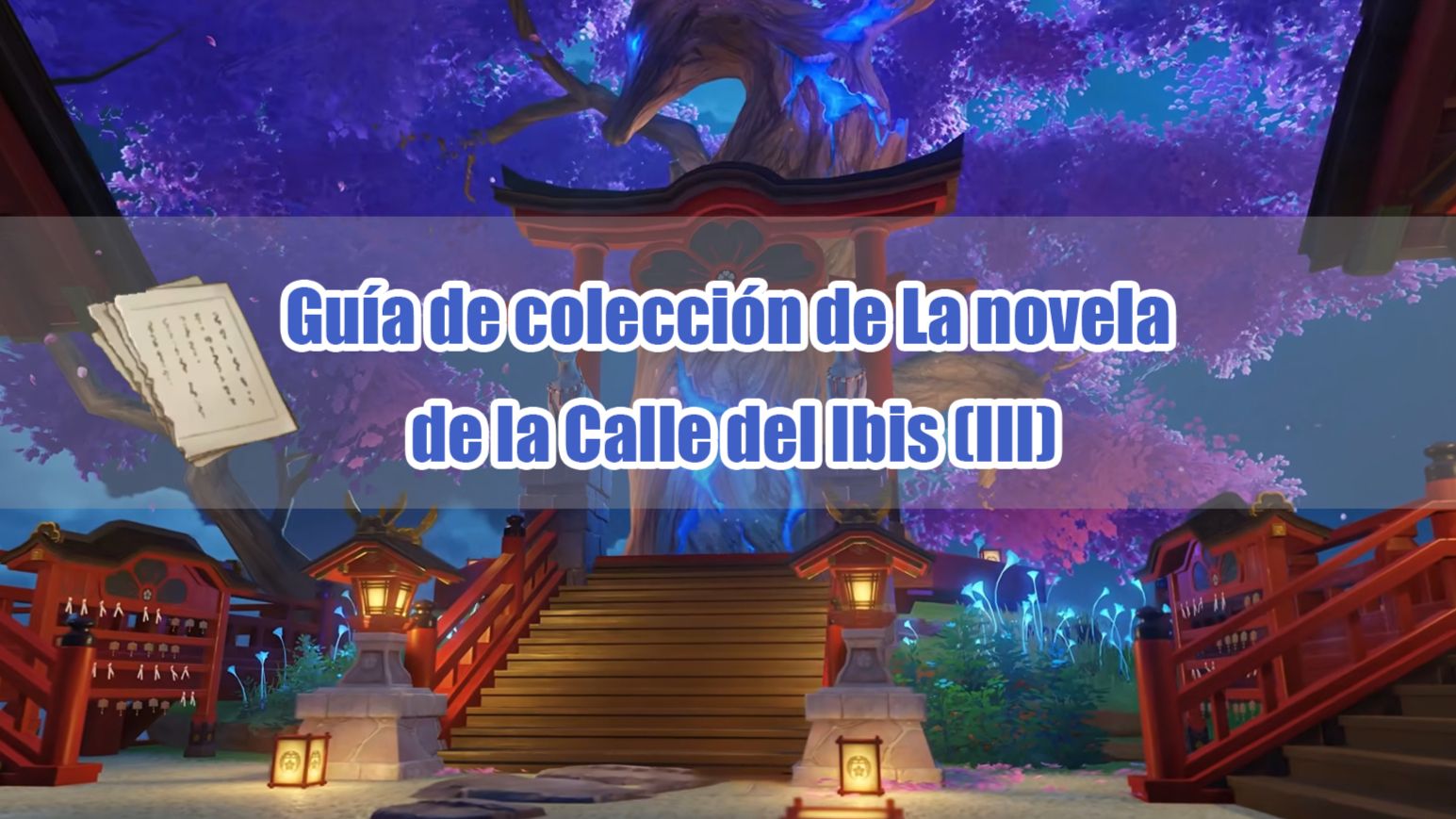 Guía de colección de La novela de la Calle del Ibis (III) Genshin Impact | HoYoLAB