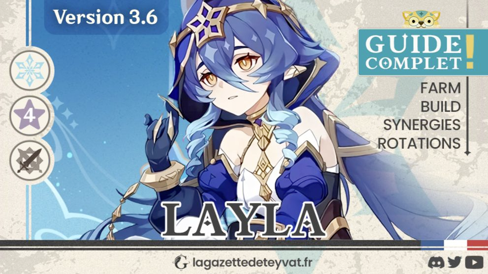 [Guide pour la version 3.6] Layla ― Farm, build, synergies, rotations Genshin Impact | HoYoLAB