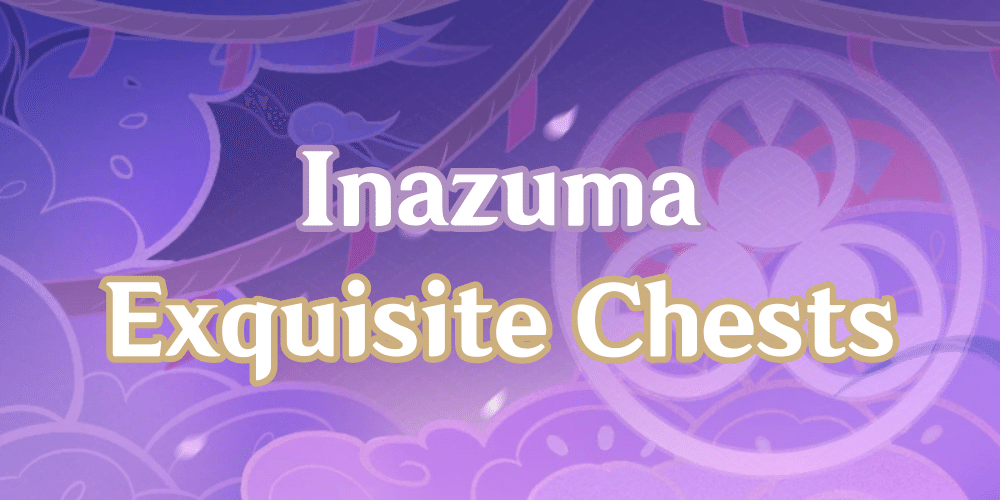 [Index] Exquisite Chests Genshin Impact | HoYoLAB