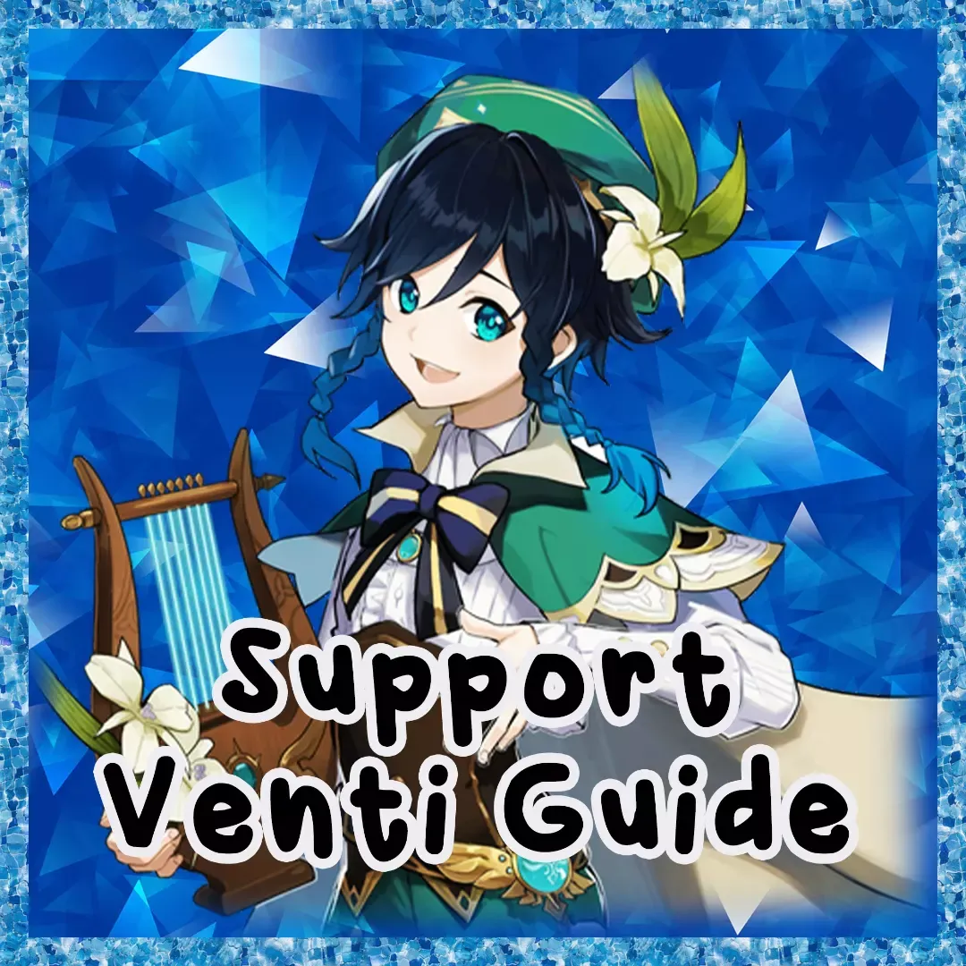 venti guide! Genshin Impact | HoYoLAB