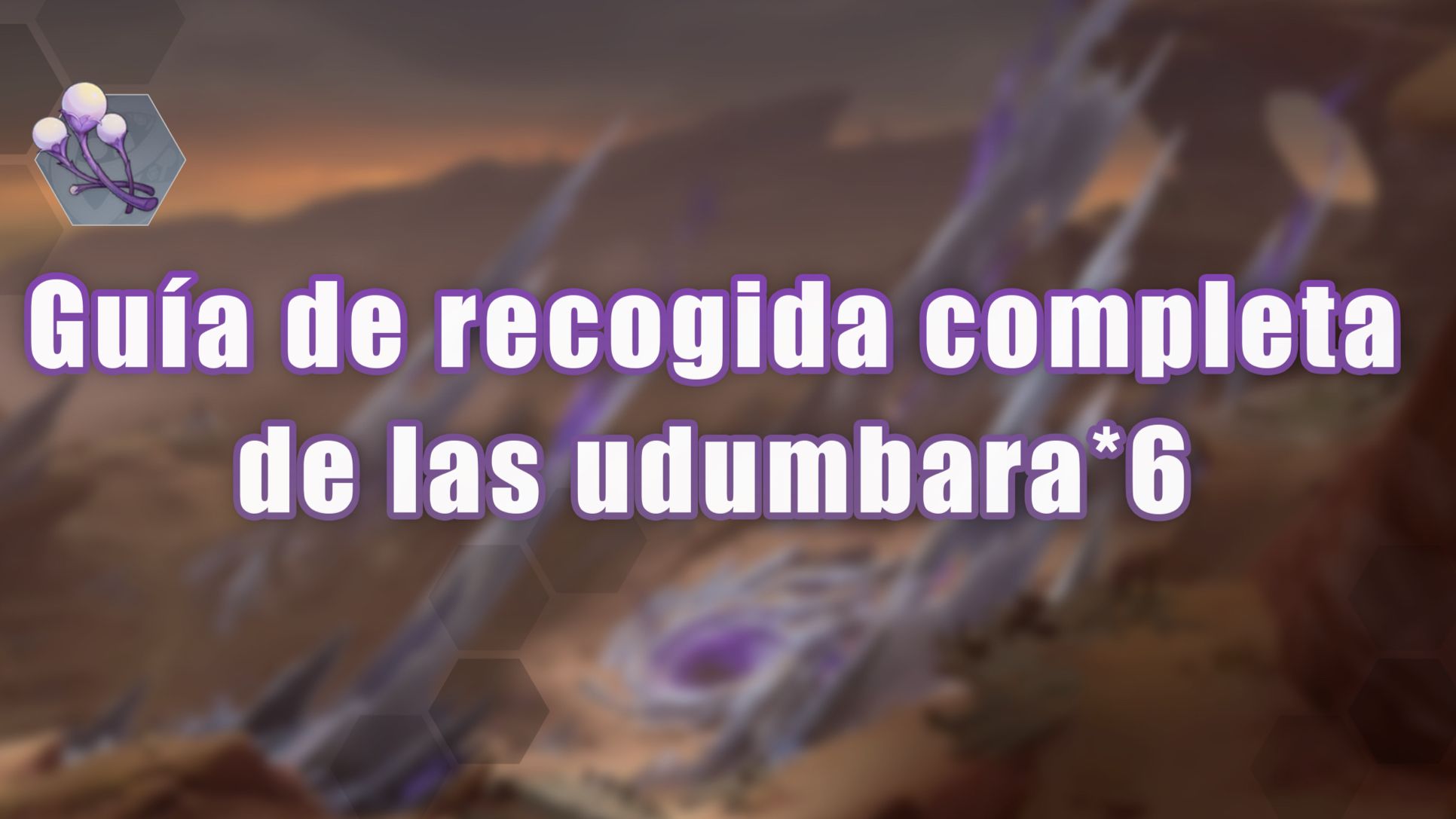 Guía de recogida completa de las udumbara*6 Genshin Impact | HoYoLAB