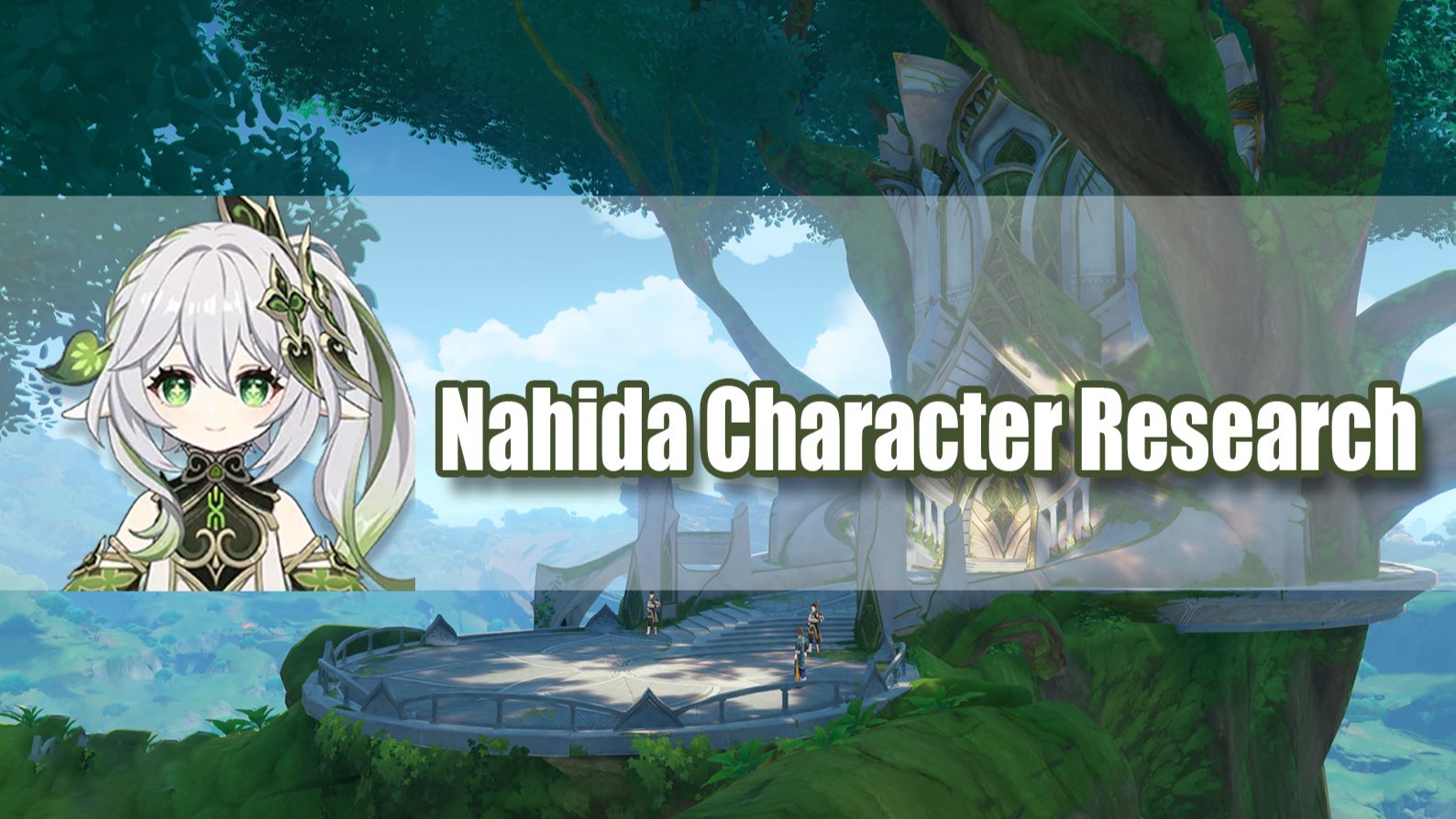 Nahida Character Research Genshin Impact | HoYoLAB