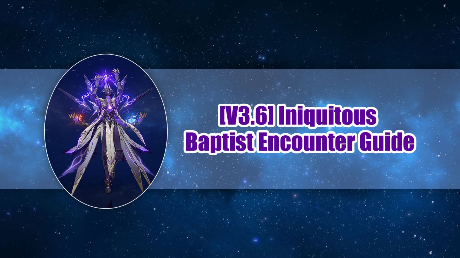 [V3.6] Iniquitous Baptist Encounter Guide Genshin Impact | HoYoLAB