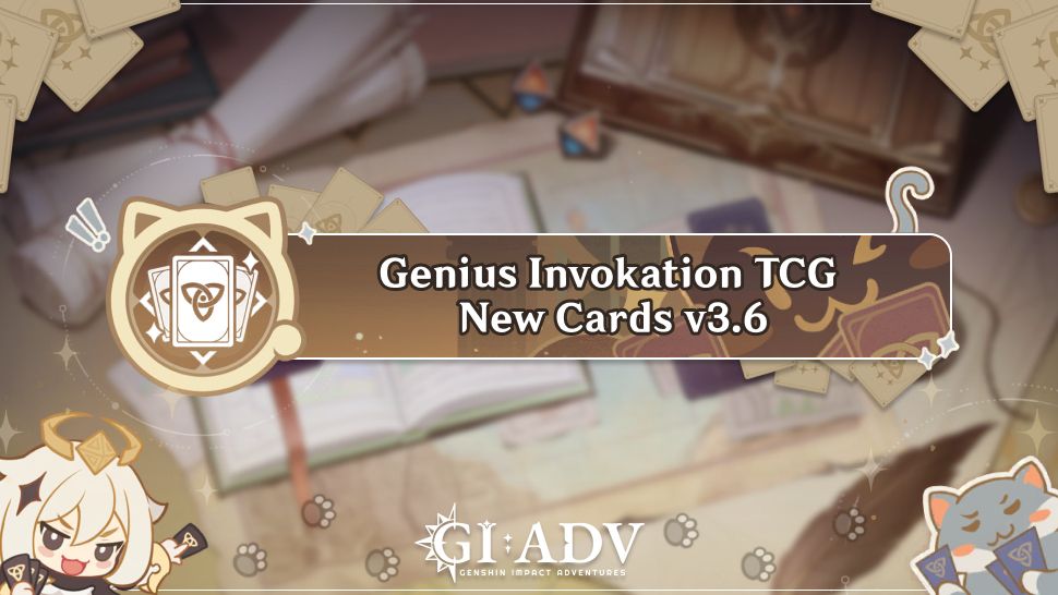 🃏 Genius Invokation TCG New Cards v3.6 Genshin Impact | HoYoLAB