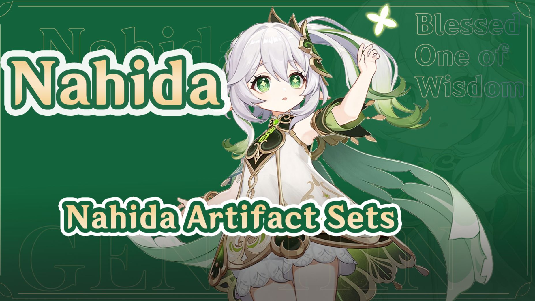 Nahida Artifact Sets Genshin Impact | HoYoLAB