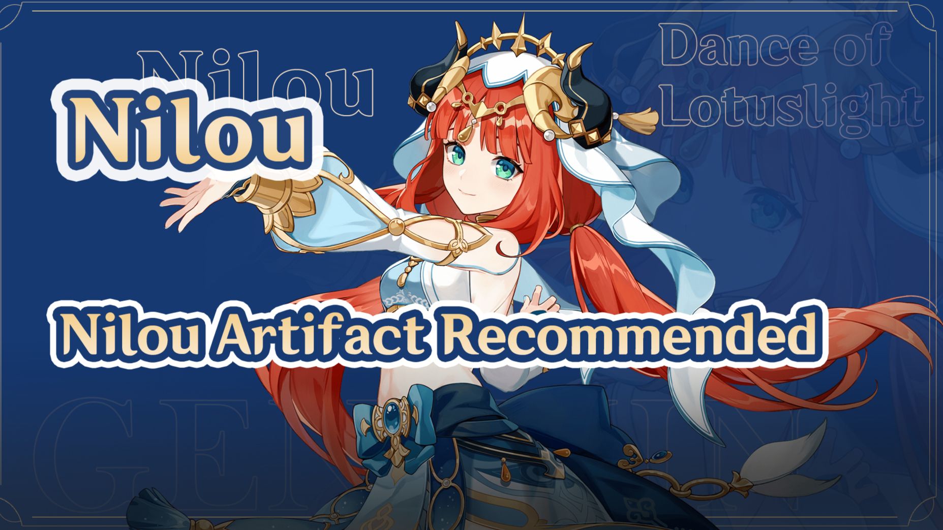 Nilou Artifact Recommended Genshin Impact | HoYoLAB