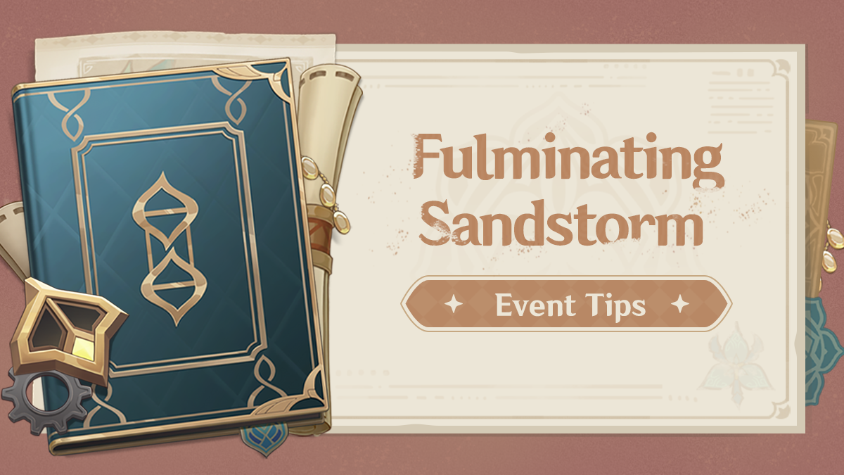 "Fulminating Sandstorm" Event Tips Genshin Impact | HoYoLAB