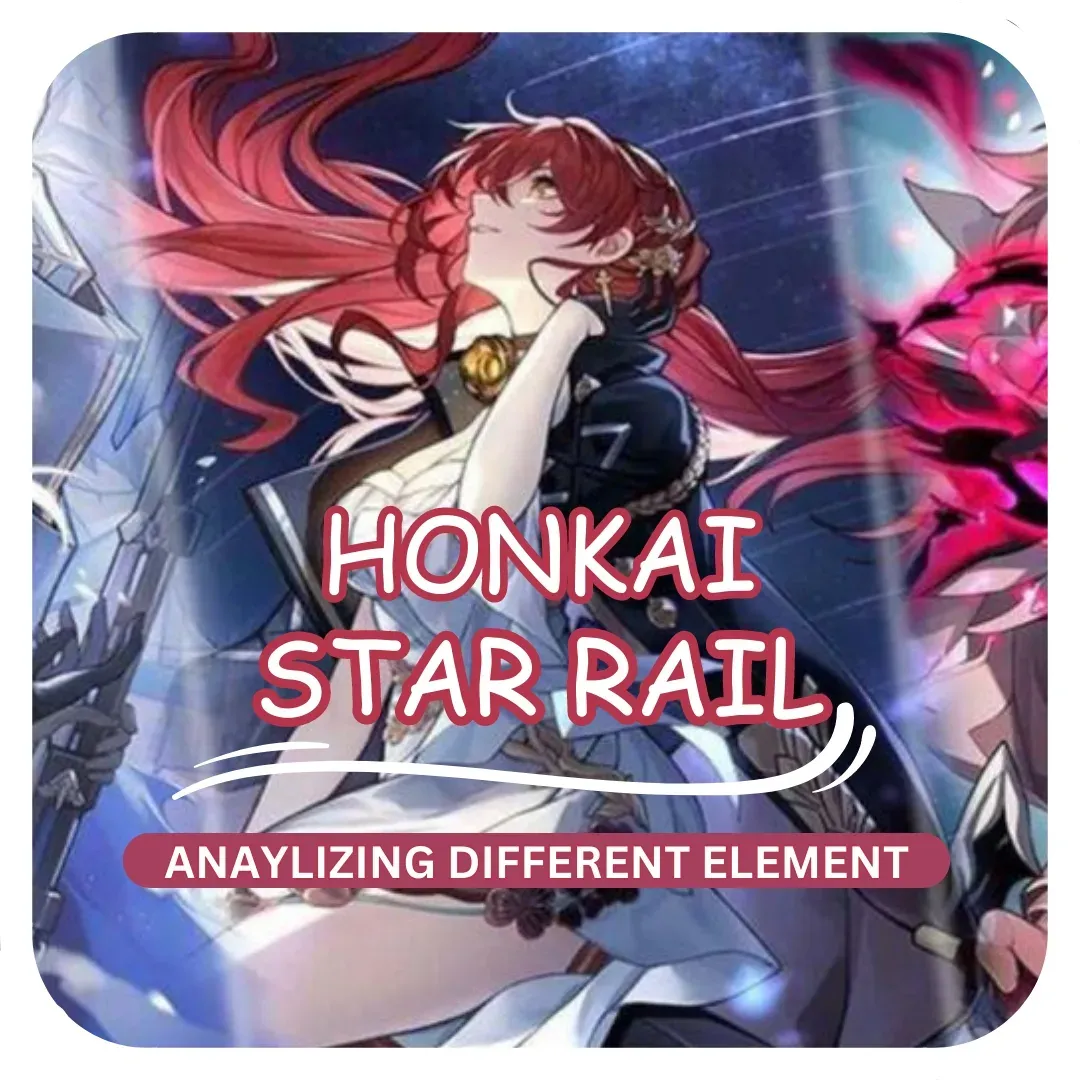 ALL ELEMENTS IN HONKAI STAR RAIL(⁠ ⁠•⁠ᴗ⁠•⁠ ⁠)⁠ Honkai: Star Rail | HoYoLAB