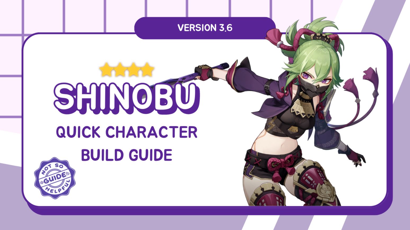 Ver 3.6 | A Not-So Helpful Guide on Building Kuki Shinobu Genshin ...