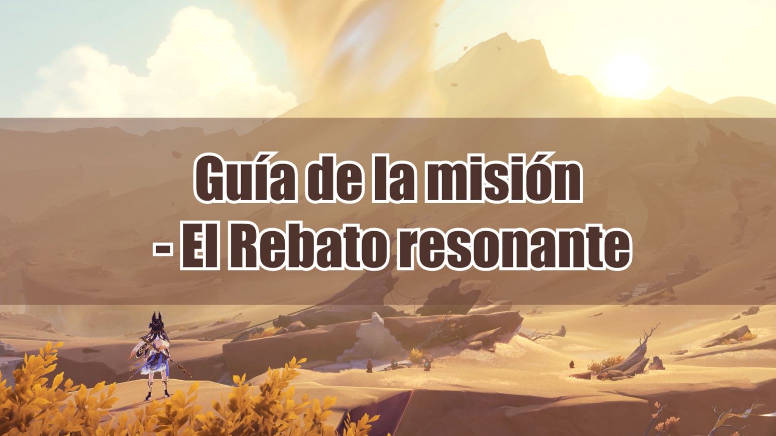 Guía de la misión - El Rebato resonante Genshin Impact | HoYoLAB