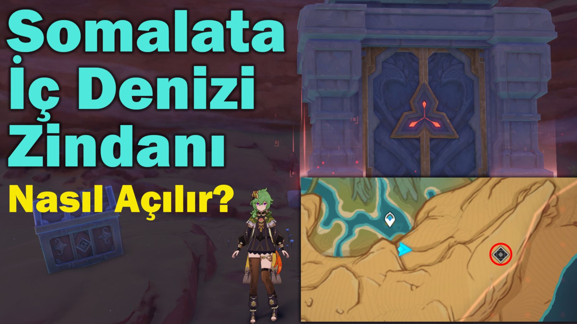 [3.6 Strateji Rehberi] "Somalata İç Denizi" Zindanı Nasıl Açılır ...