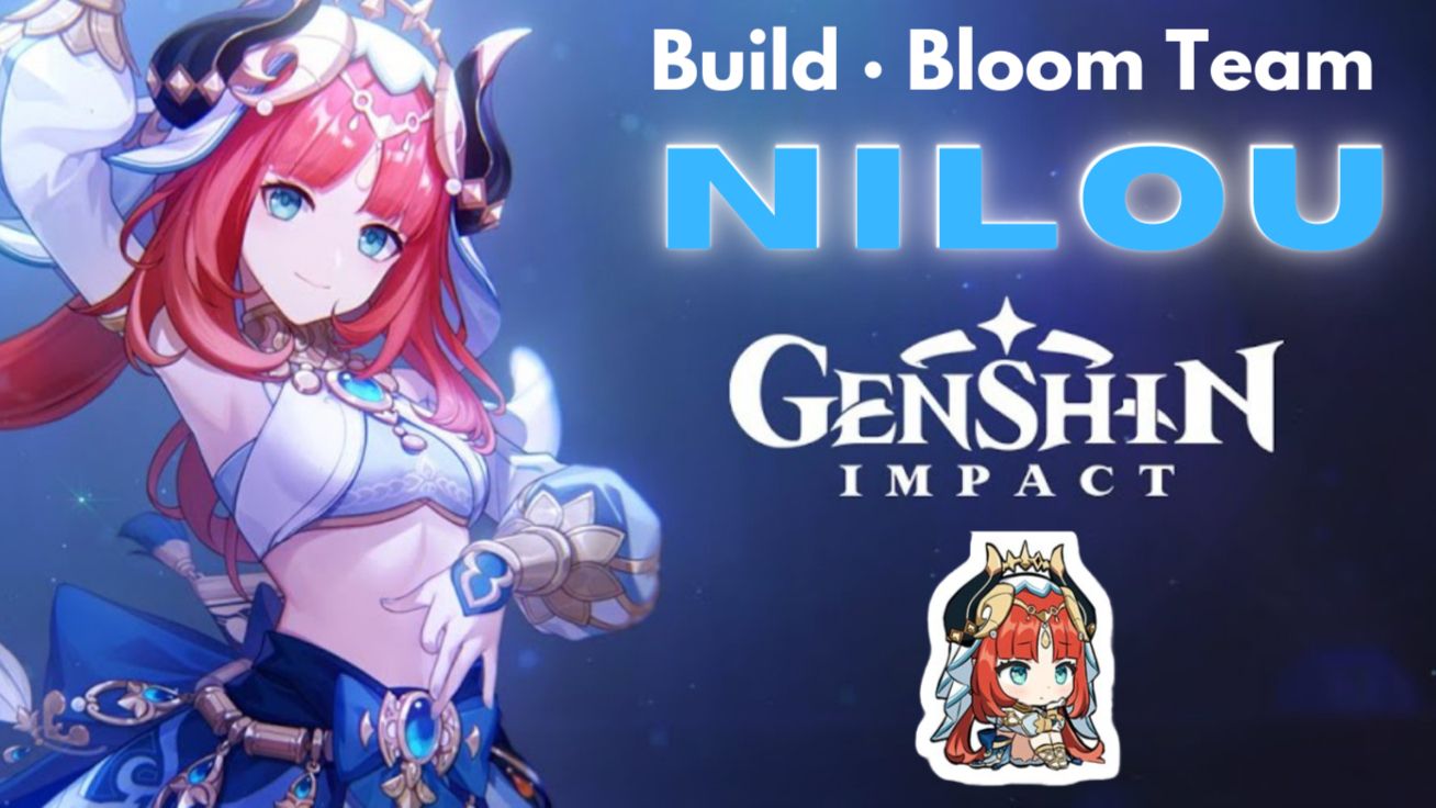 NILOU BUILD | BLOOM TEAM | GENSHIN IMPACT 3.6 Genshin Impact | HoYoLAB