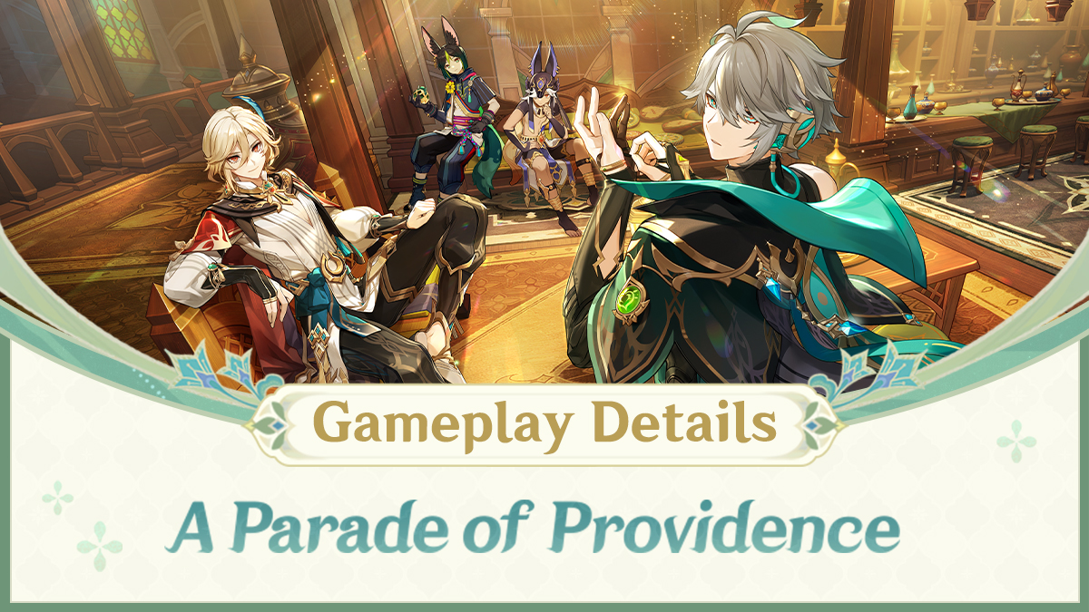 "A Parade of Providence" Gameplay Details Genshin Impact | HoYoLAB