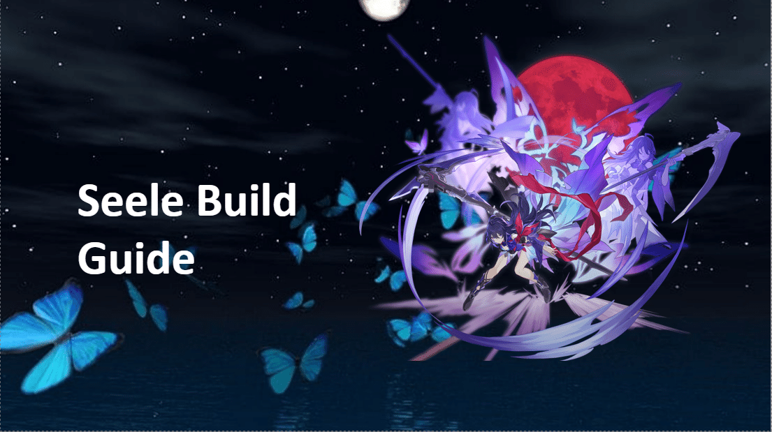 Seele Build Guide Honkai: Star Rail | HoYoLAB