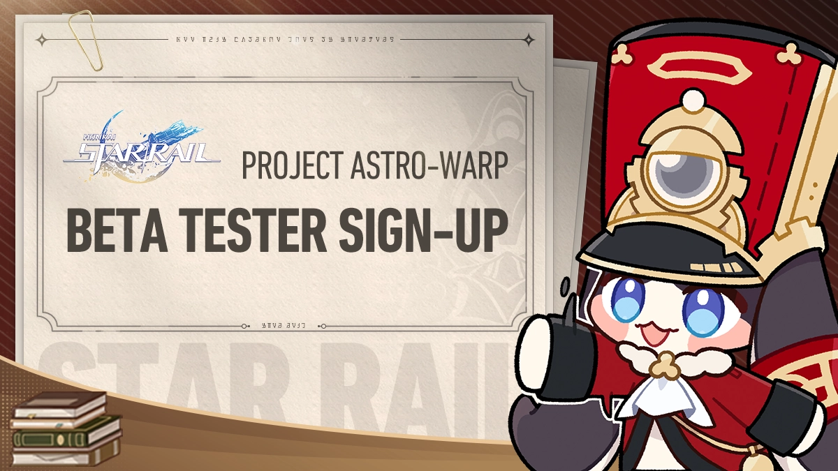 Project Astro-Warp — Sign-Ups Now Open! Honkai: Star Rail | HoYoLAB