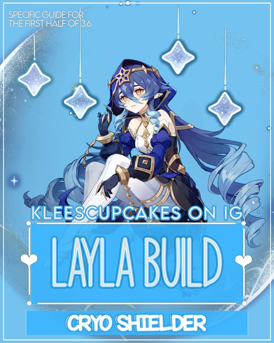 [ Version 3.6 ] Layla Build — Cryo Shielder Genshin Impact | HoYoLAB