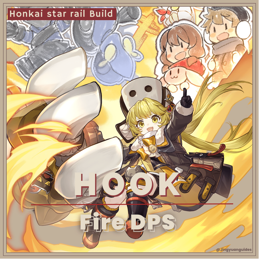 Hook Fire DPS Honkai: Star Rail | HoYoLAB
