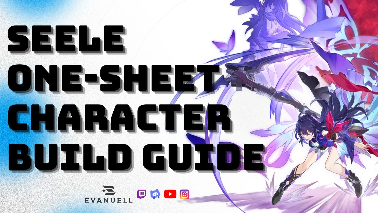 One-Sheet Seele Character Build Guide [Version 1.0] by Evanuell Honkai ...