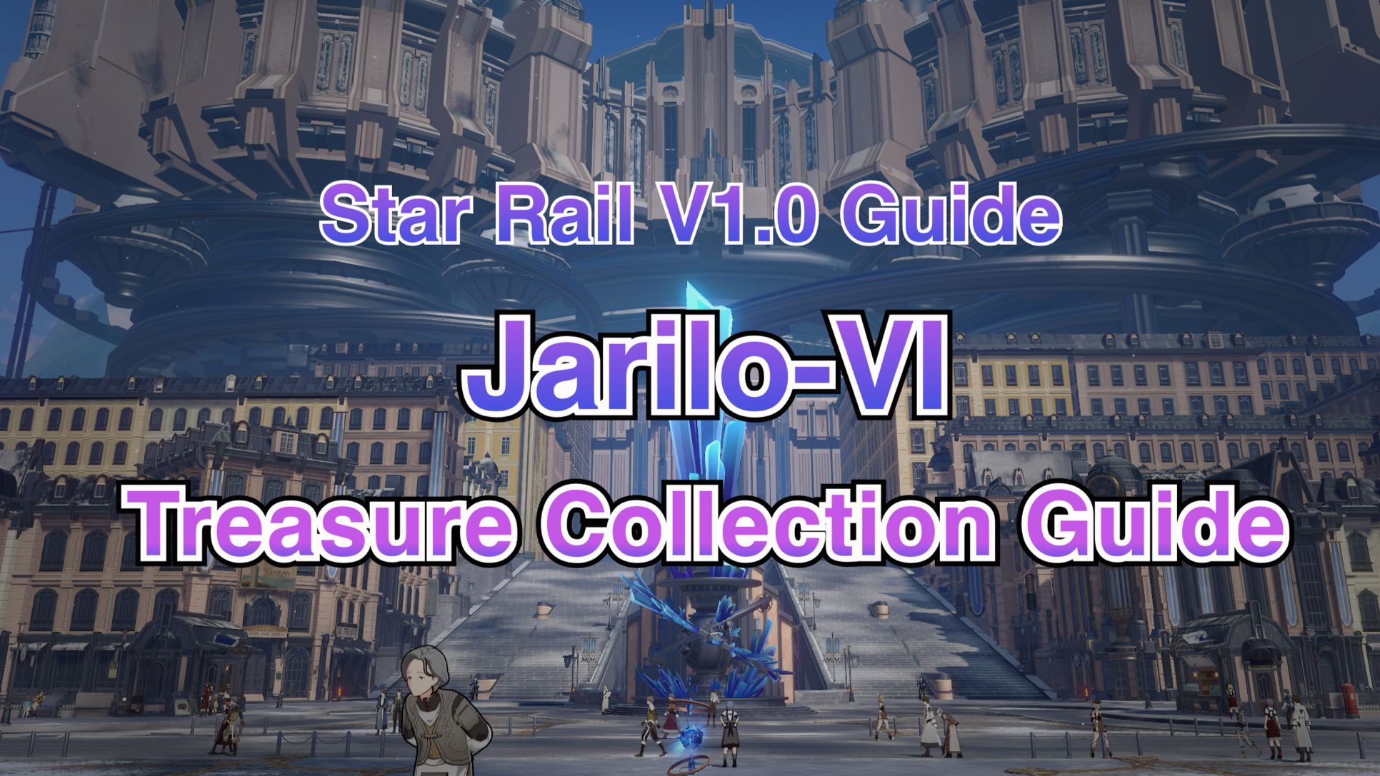 [Star Rail V1.0 Guide] Jarilo-VI Treasure Collection Guide Honkai: Star ...