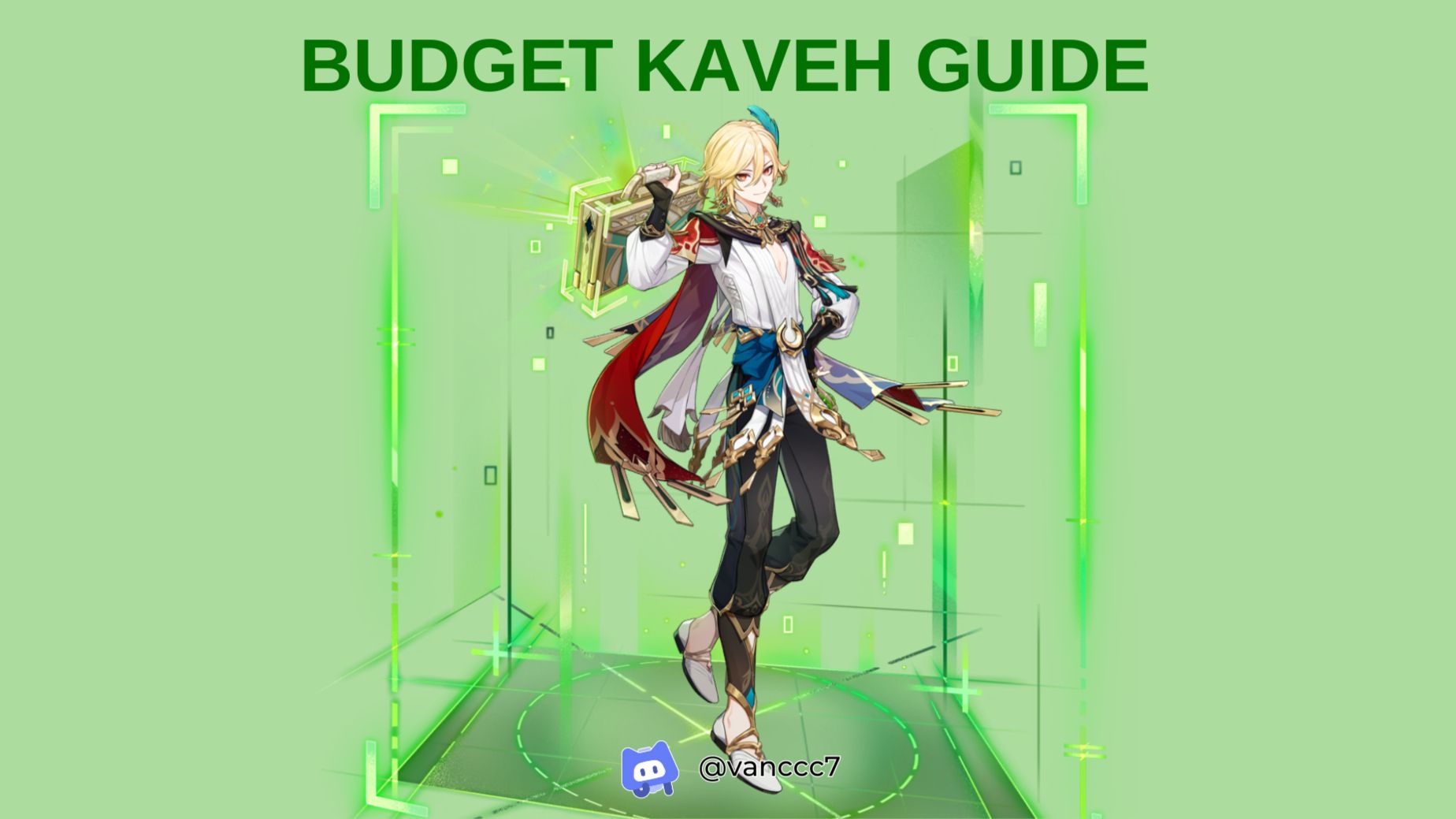 Budget Kaveh Guide [Version 3.6] Genshin Impact | HoYoLAB