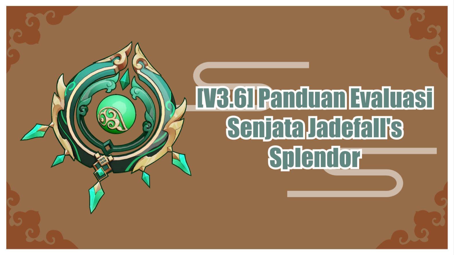 [V3.6] Panduan Evaluasi Senjata Jadefall's Splendor Genshin Impact ...