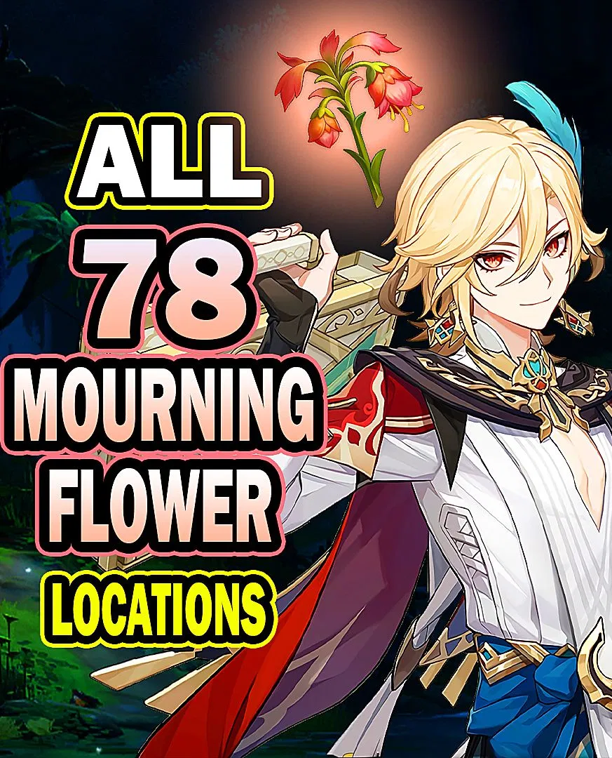 All 78 Mourning Flower Locations (Maps and Video) Genshin Impact | HoYoLAB