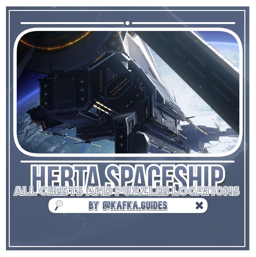 [1.0] All chest and puzzle locations on Herta Space Station Honkai: Star Rail | HoYoLAB