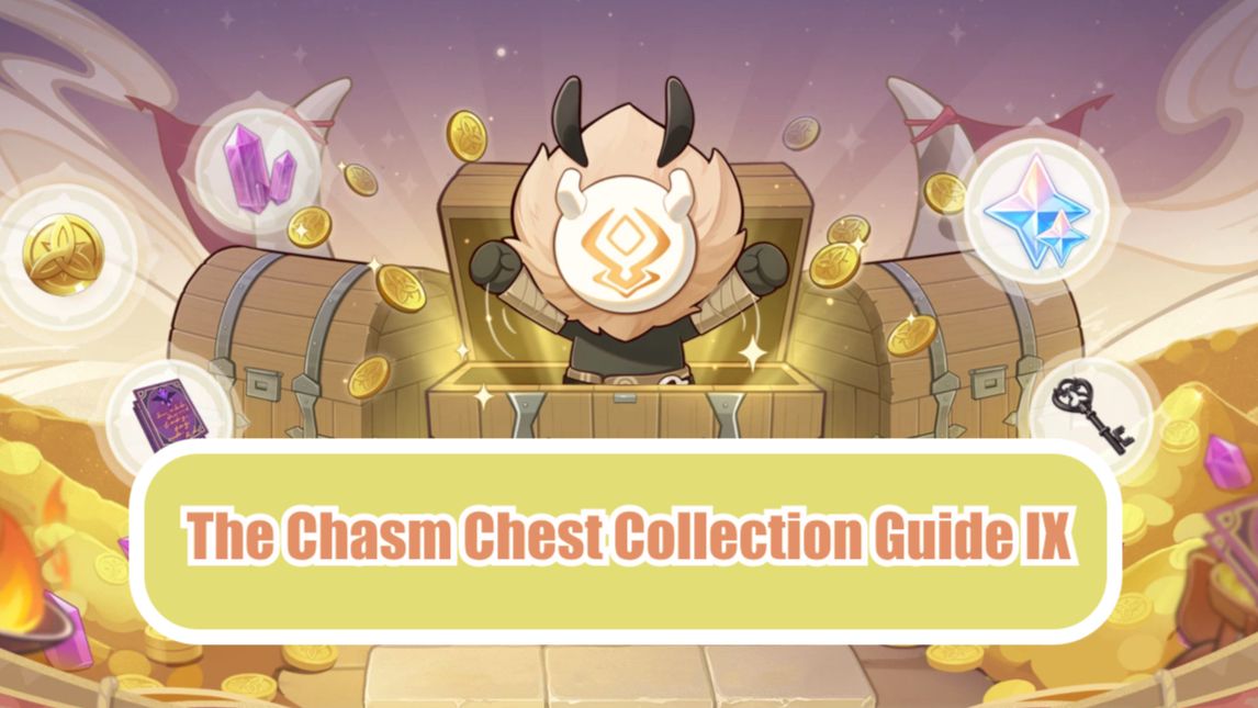 The Chasm Chest Collection Guide IX Genshin Impact | HoYoLAB