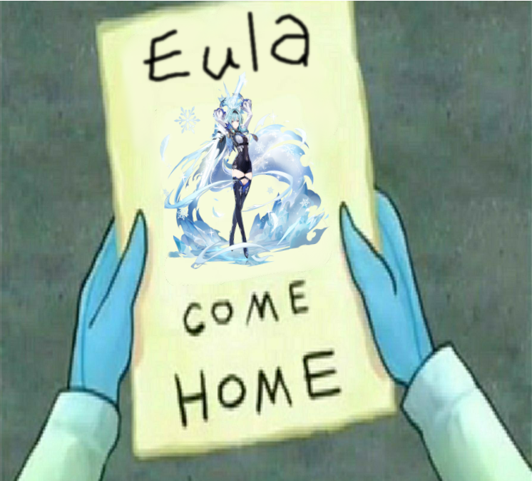Eula come home *insert sad face here* Genshin Impact | HoYoLAB