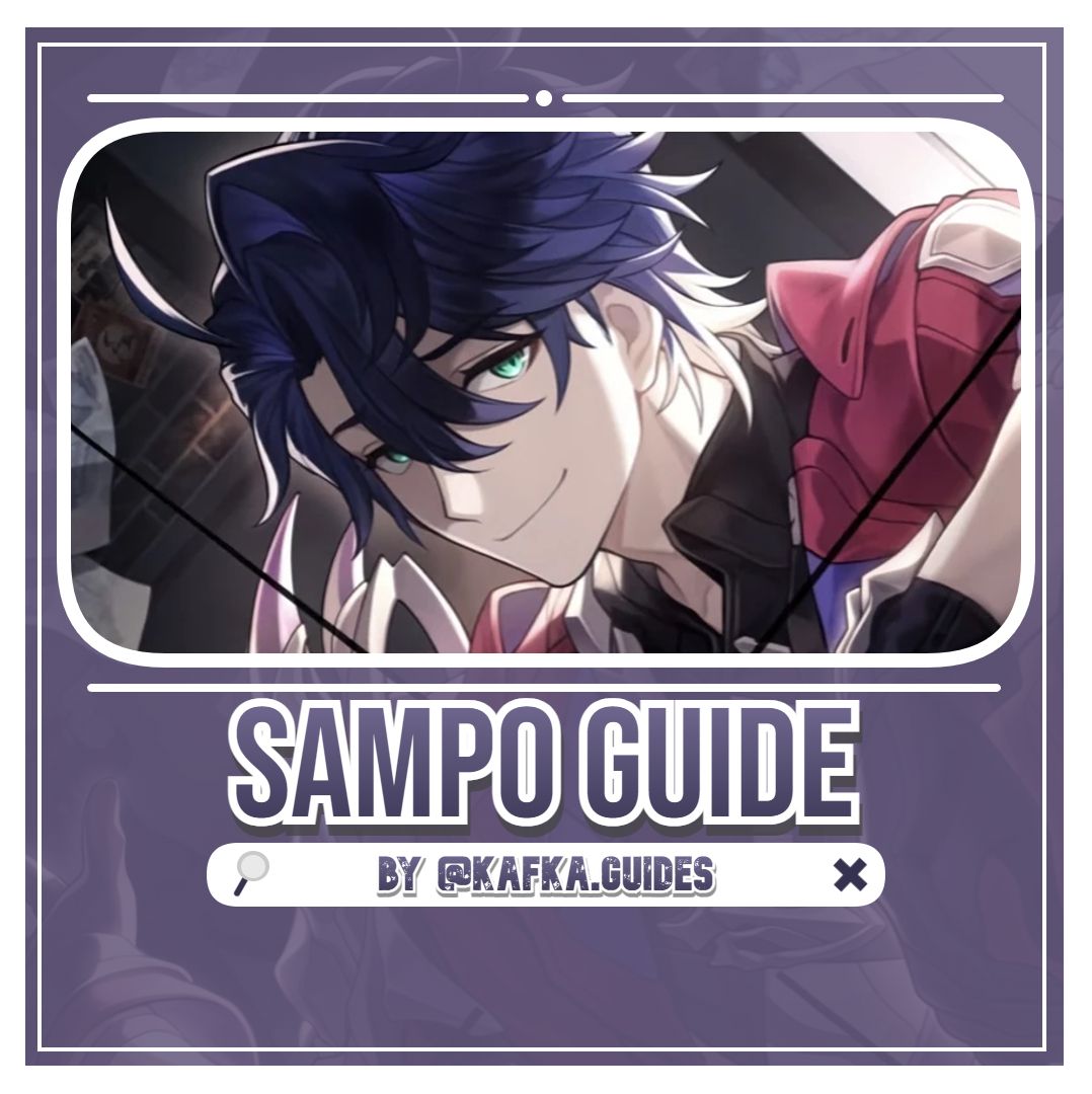 [1.0] Sampo Guide! Honkai: Star Rail | HoYoLAB