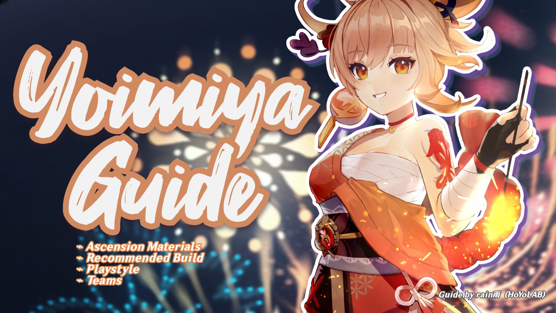 [V3.7] Yoimiya Quick Guide (Build, Teams, Playstyle) Genshin Impact ...