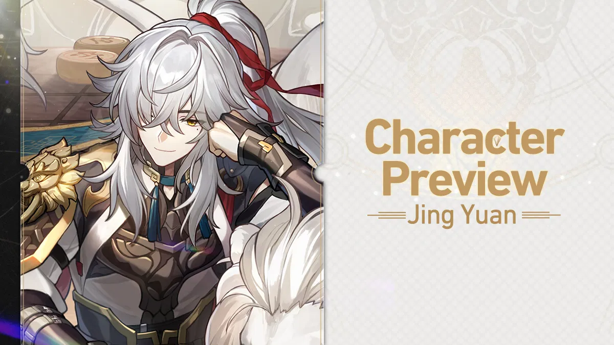 Character Preview — Jing Yuan Honkai: Star Rail | HoYoLAB
