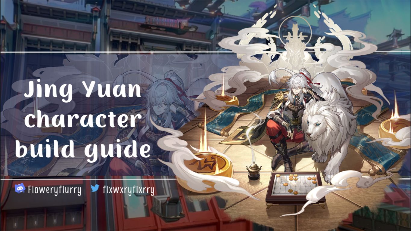 [Version 1.0] Jing Yuan build guide Honkai: Star Rail | HoYoLAB