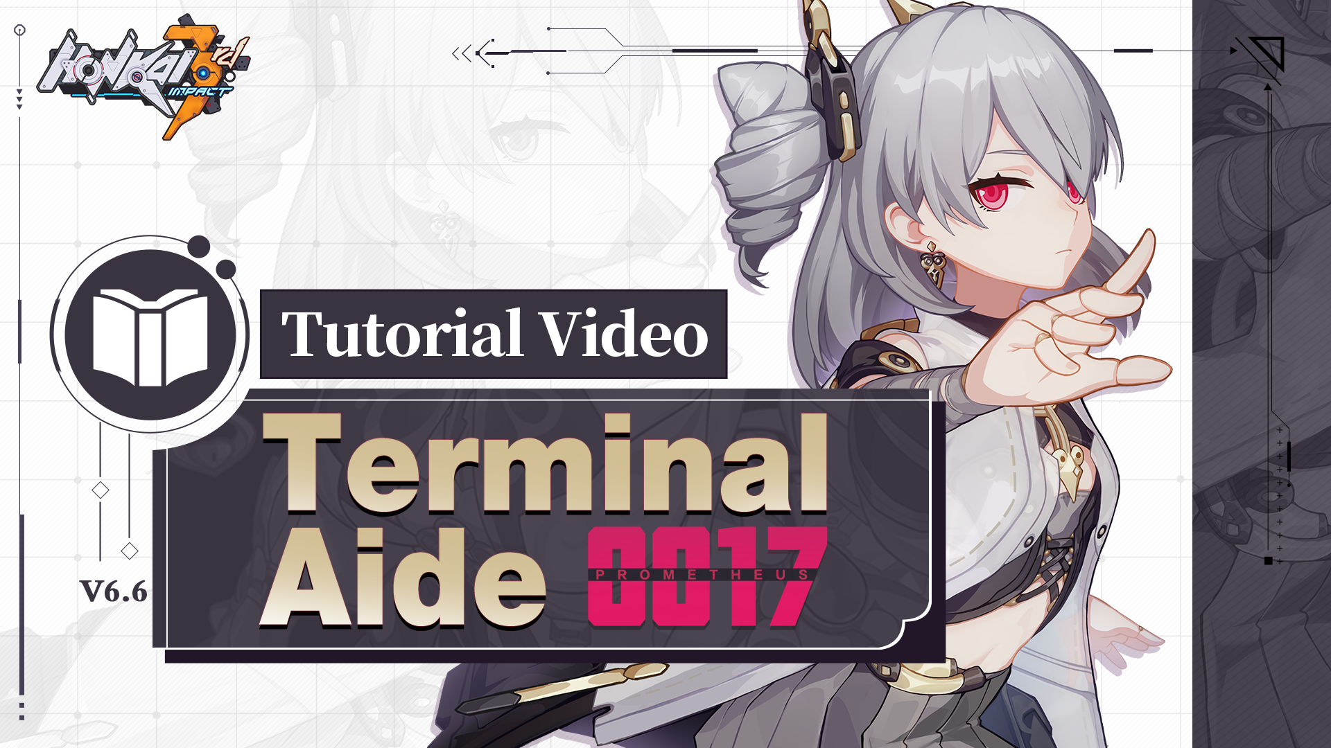 Terminal Aide 0017 Tutorial Video ★ — Honkai Impact 3rd Honkai Impact 3rd | HoYoLAB