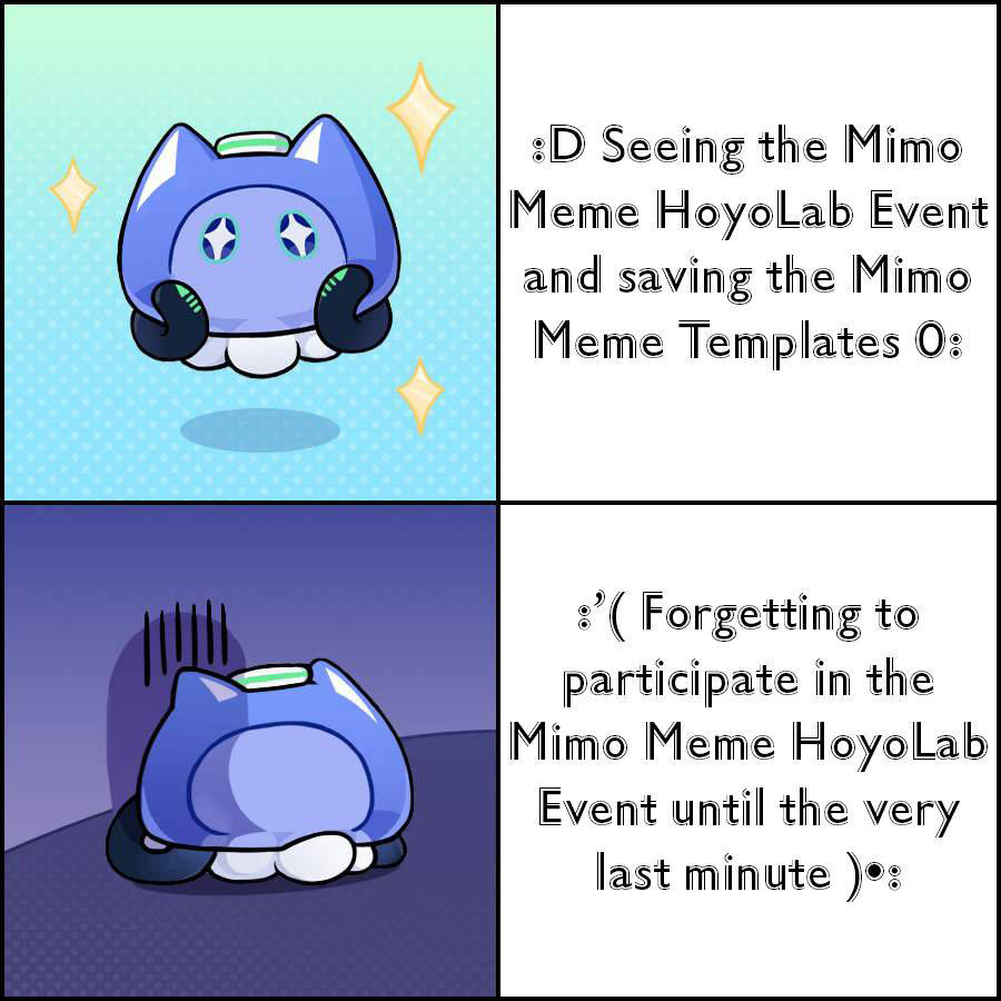 Last Minute Mimo Memes | HoYoLAB