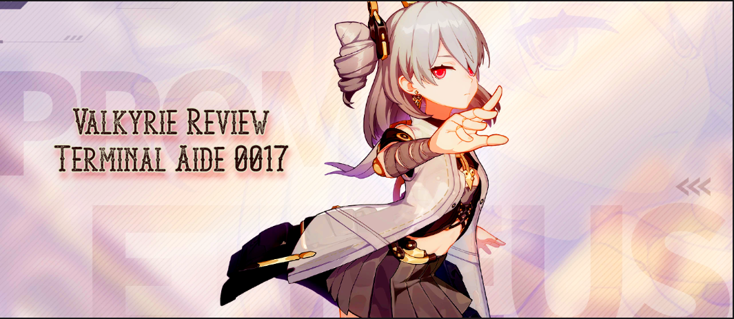 Honkai Impact Beta v6.6 Valkyrie Review - Terminal Aide 0017 Honkai ...