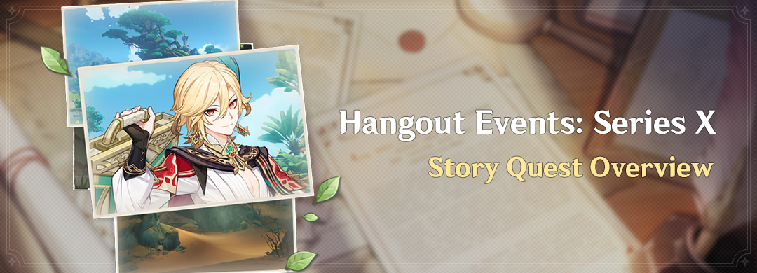 "Hangout Events: Series X" - Story Quest Overview Genshin Impact | HoYoLAB