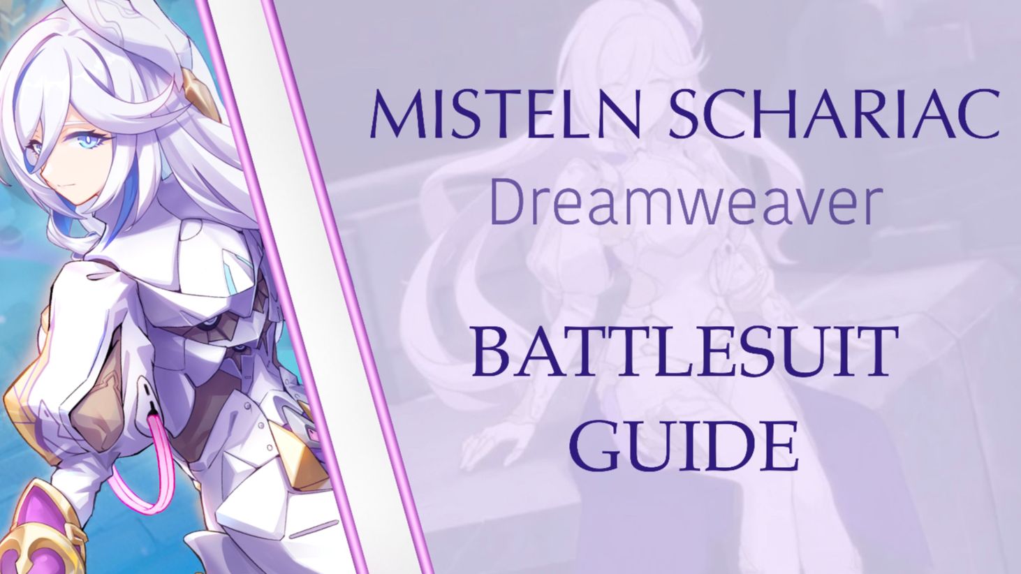 Misteln Schariac - Dreamweaver | Battlesuit Guide | Honkai Impact 3rd ...
