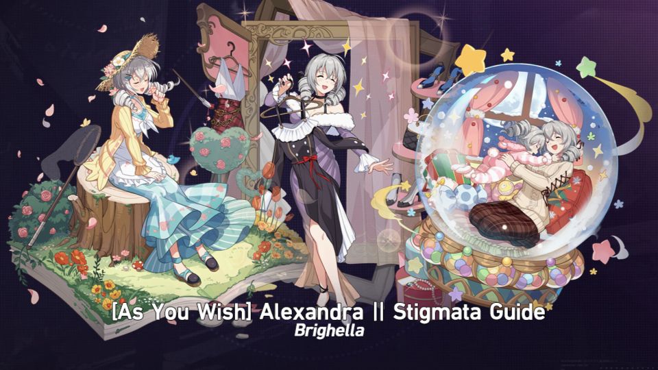 [v6.6 beta] As You Wish · Alexandra || Stigmata Guide Honkai Impact 3rd ...