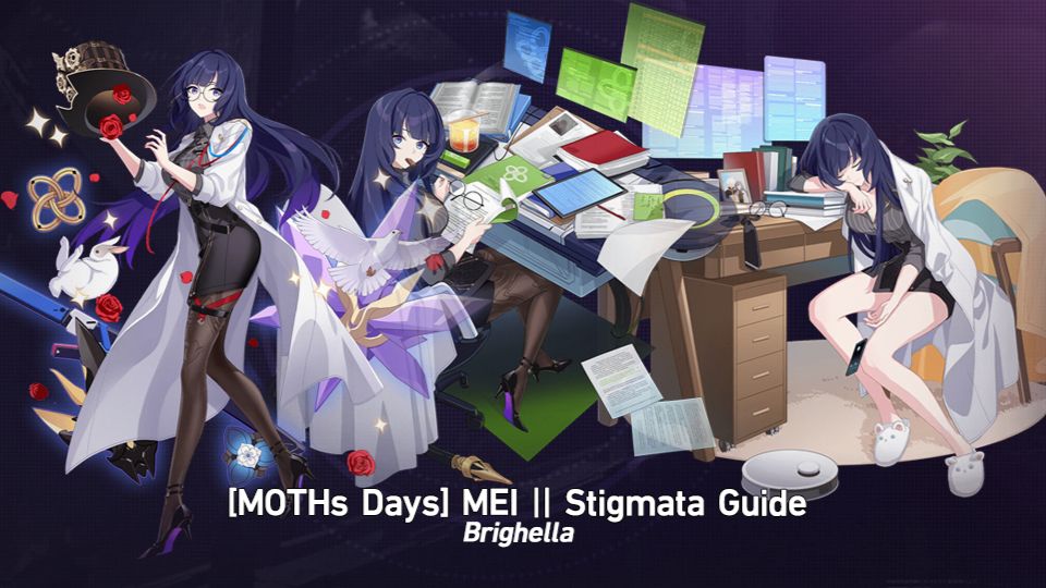 [v6.6 beta] MOTHs Days · MEI || Stigmata Guide Honkai Impact 3rd | HoYoLAB