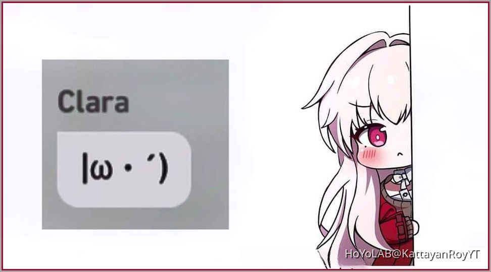 💞🥰 Clara and her cute emojis 🥰💞 | HoYoLAB