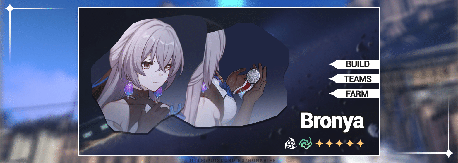 [FICHE 1.0] Bronya — Build, teams et farm Honkai: Star Rail | HoYoLAB