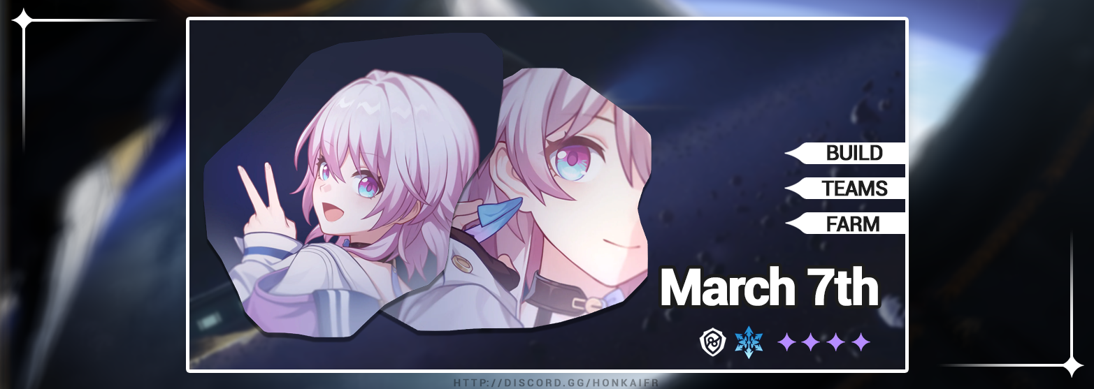 [FICHE 1.0] March 7th — Build, teams et farm Honkai: Star Rail | HoYoLAB