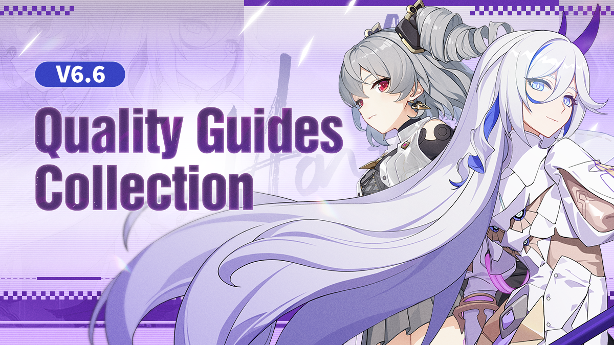 v6.6 Quality Guides Collection Honkai Impact 3rd | HoYoLAB