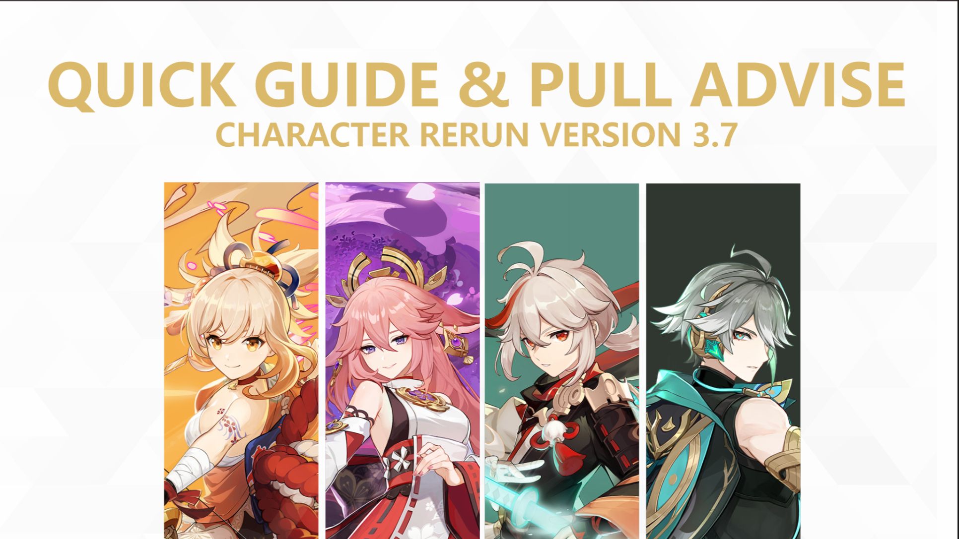 [Version 3.7] Quick Guide & Pull Advise Character Rerun Version 3.7 ...