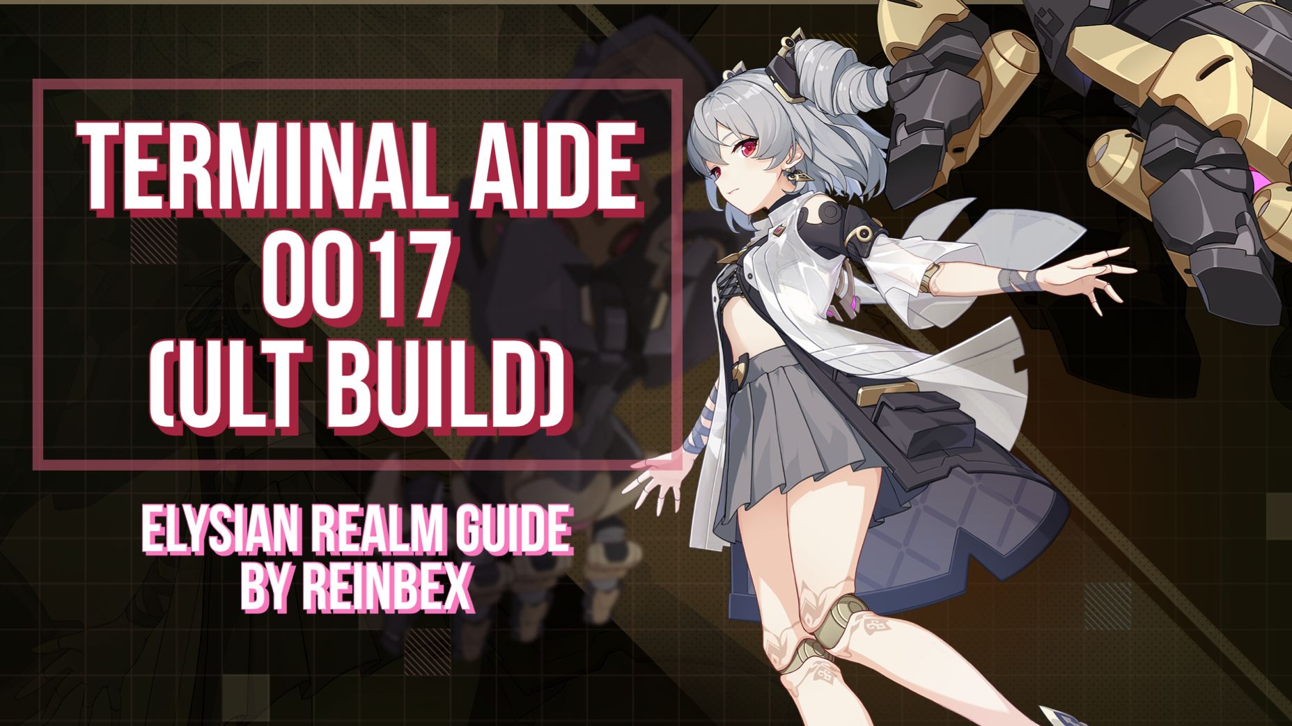 [Beta 6.6 Guide] Terminal Aide 0017 (Ult Build) Elysian Realm Guide Honkai Impact 3rd | HoYoLAB