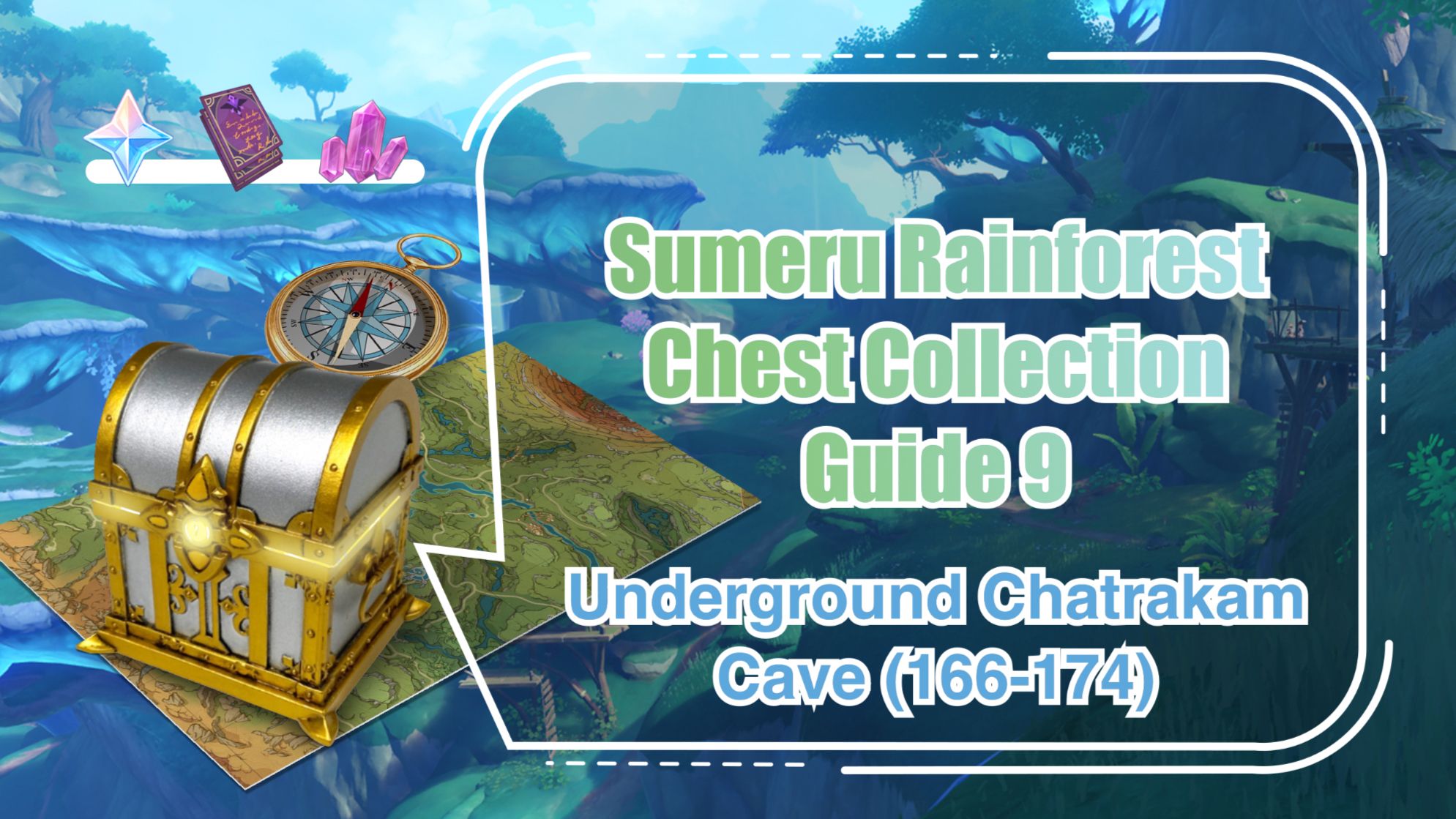 Sumeru Rainforest Chest Collection Guide 9 — Underground Chatrakam Cave ...
